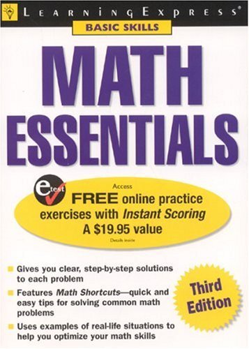 MATH ESSENTIALS (LEARNING EXPRESS: BASIC SKILLS) By Learningexpress ...