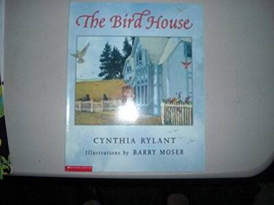 BIRD HOUSE - Paperback By CYNTHIA RYLANT - GOOD | eBay