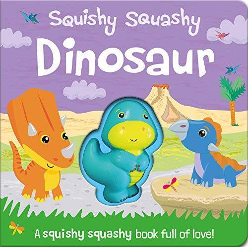 Squishy Squashy Dinosaur (Squishy Squashy Books) - Board book - GOOD | eBay