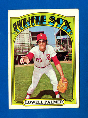 1972 TOPPS #746 LOWELL PALMER CHICAGO WHITE SOX HIGH NUMBER CARD ...
