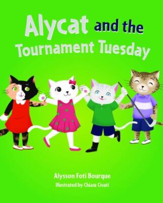 Alycat and the Tournament Tuesday, USA, Hardback 9781455627059 | eBay
