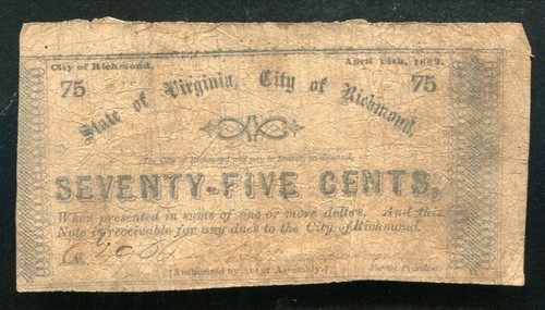 1862 75 CENTS STATE OF VIRGINIA, CITY OF RICHMOND OBSOLETE SCRIP NOTE ...