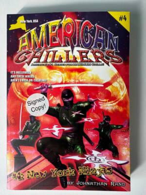 SIGNED. American Chillers #4 New York Ninjas Johnathan Rand(2002 ...