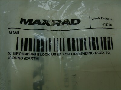 MAXRAD - DC Ground Grounding Block Coax to Earth - MGB - Sealed NOS | eBay
