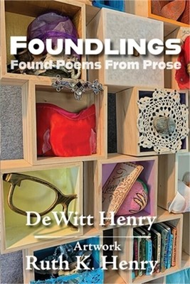 Foundlings: Found Poems From Prose (Paperback or Softback) | eBay