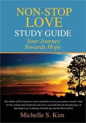 Non-Stop Love Study Guide: Your Journey Towards Hope (Paperback or Softback) | eBay
