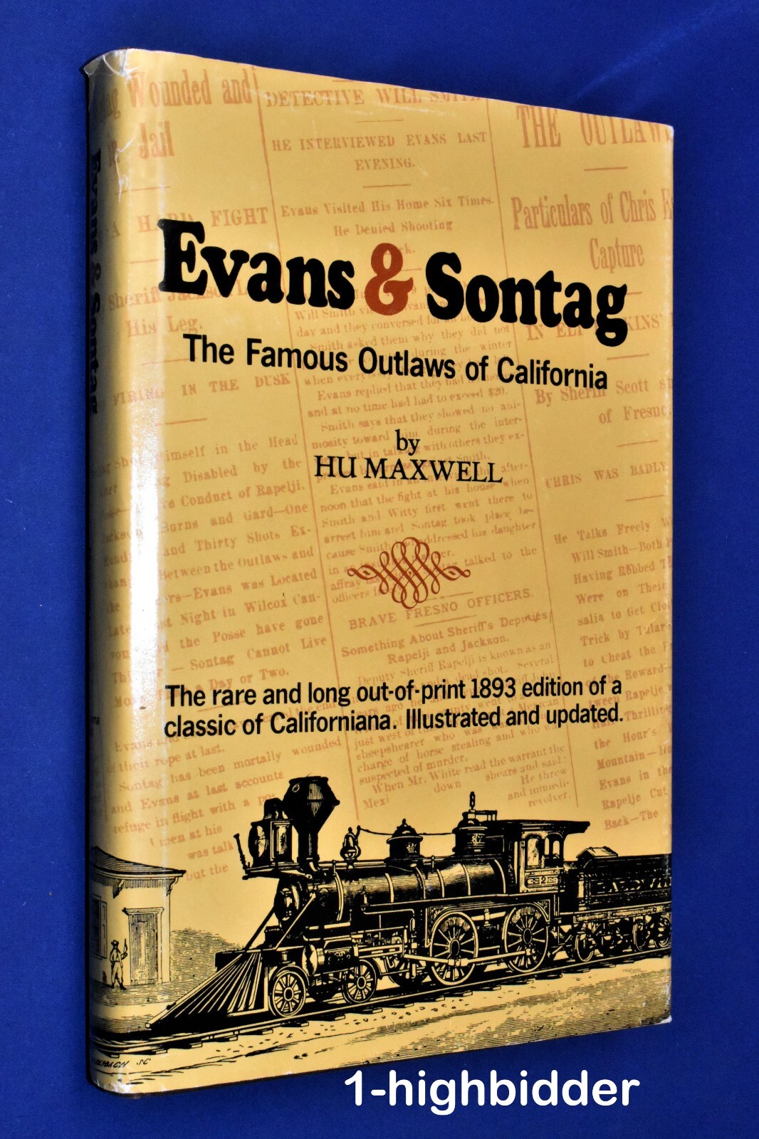 Evans and Sontag The Famous Outlaws of California History 1st Ed HCDJ ...