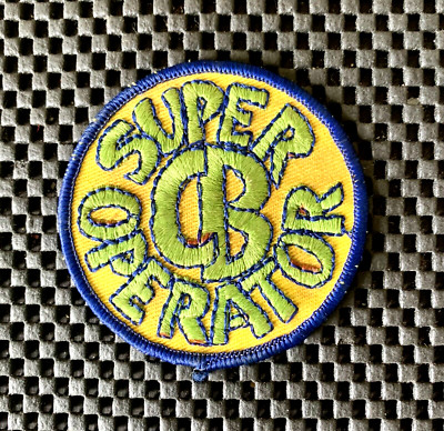 CB SUPER OPERATOR EMBROIDERED SEW ON ONLY PATCH CITIZEN'S BAND RADIO 3 ...