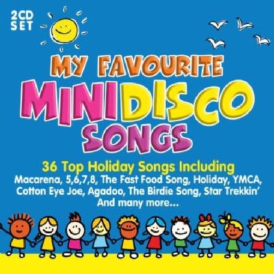 MY FAVORITE MINI DISCO SONGS (EL GEORGEO, THE SUNSHINE SUPERSTARS ...