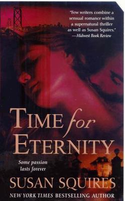 Time for Eternity by Squires, Susan 9780312943530| eBay