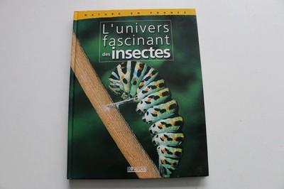 L’univers fascinant des insectes éditions Atlas 2002 | eBay