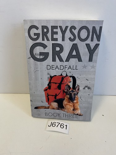 The Greyson Gray Ser.: Greyson Gray: Deadfall by B. C. Tweedt (2014 ...