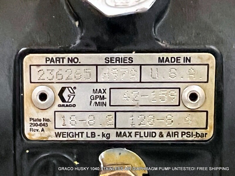 GRACO HUSKY 1040 STAINLESS AIR DIAPHRAGM PUMP UNTESTED! FREE SHIPPING ...