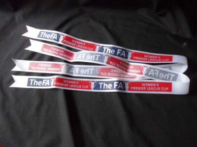 ORIGINAL FOOTBALL F.A. CUP WOMENS PREMIER LEAGUE CUP RIBBONS - NOT USED ...