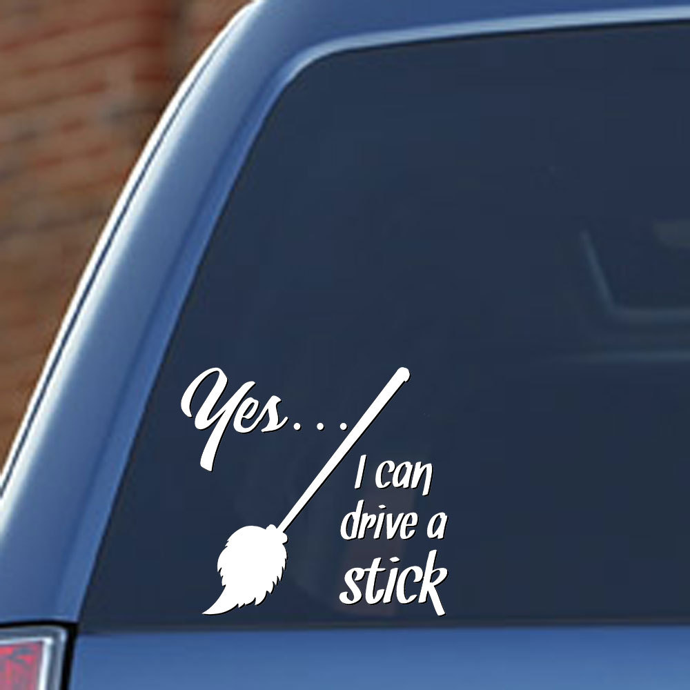 Yes... I Can Drive a Stick Funny 2 PK White vinyl decal Car Truck ...