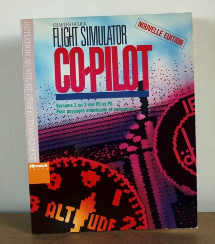 Flight simulator Co-pilot Version 2 ou 3 sur PC et PS Charles Gulick ...