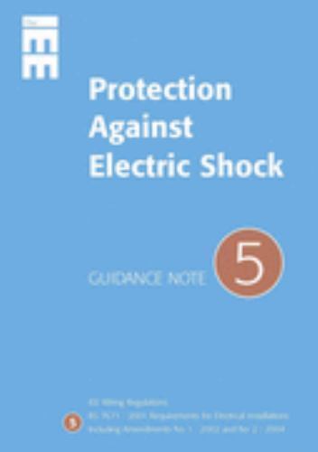 Wiring Regulations-Guidance Notes Ser.: Protection Against Electric ...