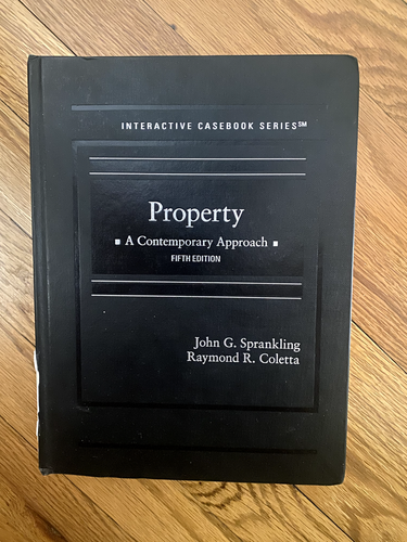 Property : A Contemporary Approach by Sprankling & Coletta (5th Edition ...