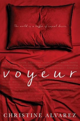 Voyeur by Christine Alvarez (English) Paperback Book 9781519397232| eBay