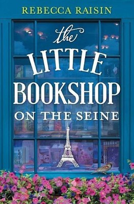 Rebecca Raisin The Little Bookshop on the Seine (Poche) | eBay