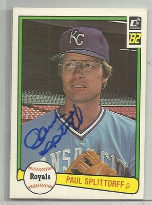 1982 Donruss PAUL SPLITTORFF Hand Signed Autograph Vintage Card ROYALS ...