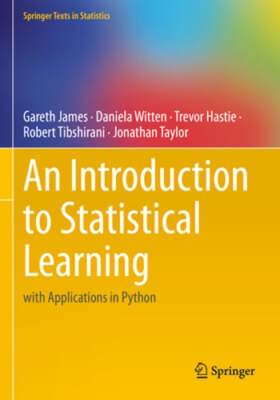 An Introduction to Statistical Learning: With Applications in Python by ...
