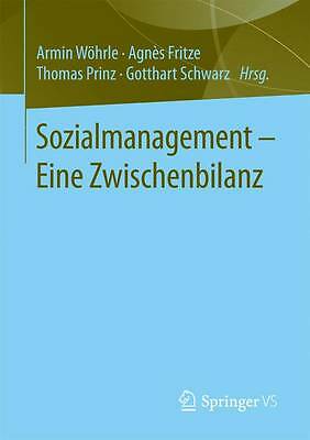 Sozialmanagement - Eine Zwischenbilanz by Thomas Prinz, Agnes Fritze ...