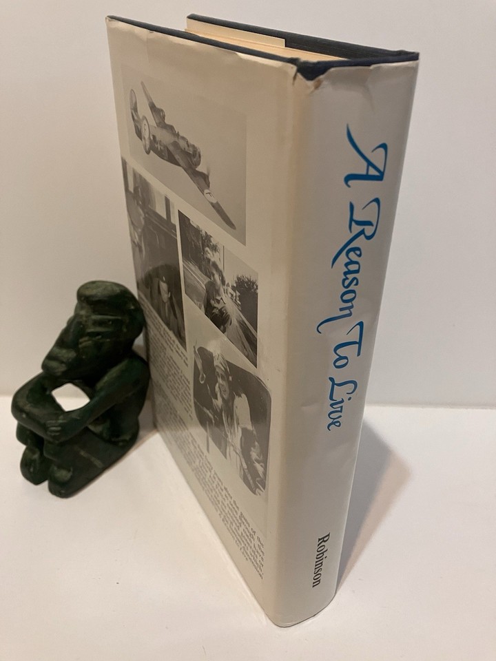 A REASON TO LIVE John Harold Robinson 1st Edition Signed 1988 Fine/VG ...