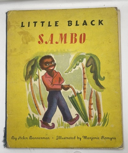 1945 Little Black Sambo Helen Bannerman, Illust Marjorie Romyns, The ...