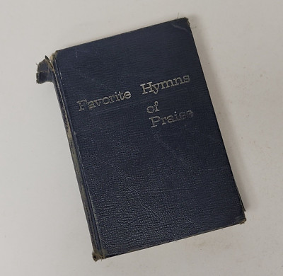 Favorite Hymns of Praise 1969 Church Hymnal Blue Hardback Hymn Book | eBay