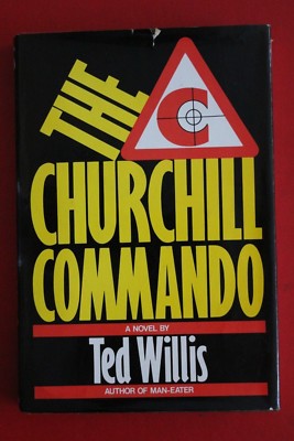 THE CHURCHILL COMMANDO by Ted Willis - 1st US Edition (HC/DJ, 1977) | eBay