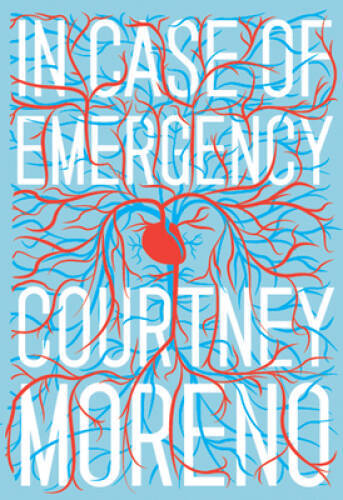 In Case of Emergency - Hardcover By Moreno, Courtney - VERY GOOD ...