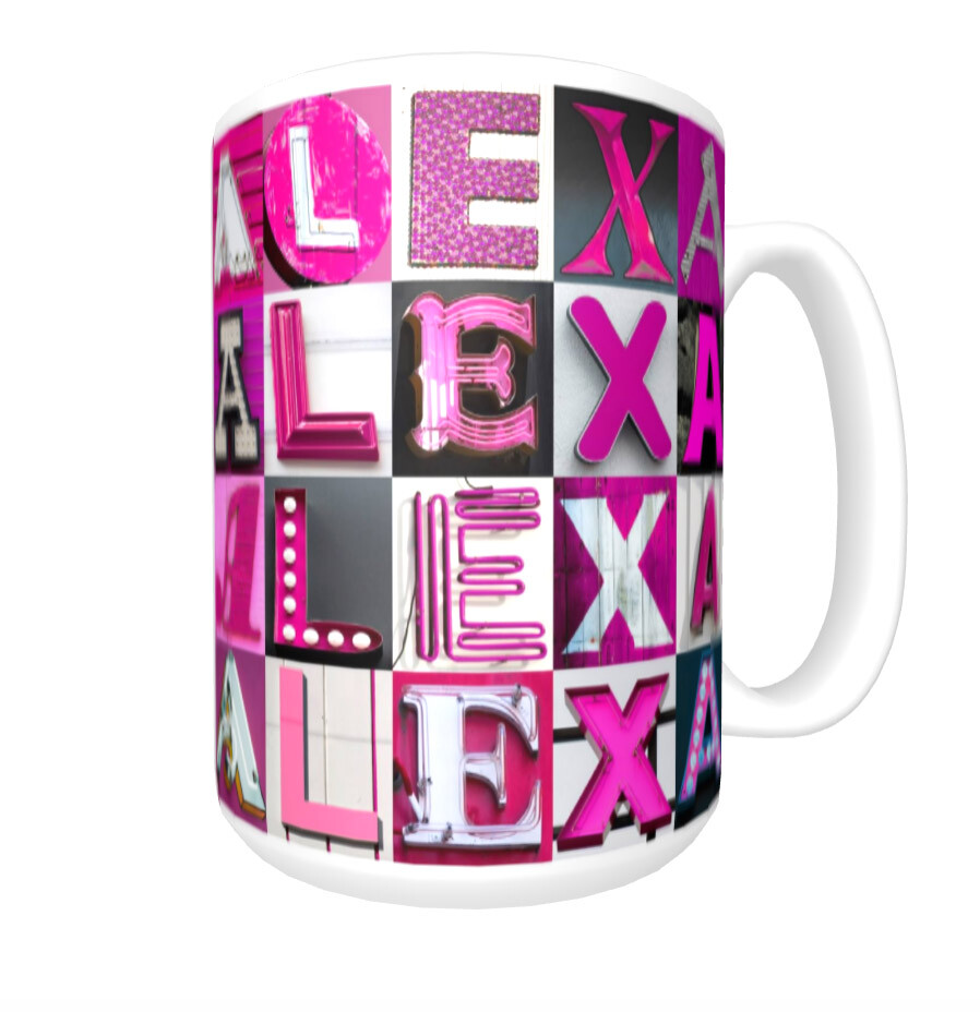 ALEXA Coffee Mug / Cup featuring the name in photos of pink sign ...