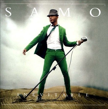 Inevitable by Samo (Samuel Parra Cruz) (CD, Jul-2013, Sony Music Latin ...