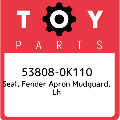 53808-0K110 Toyota Seal, fender apron mudguard, lh 538080K110, New ...