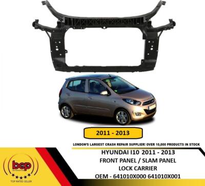 HYUNDAI i10 2011 - 2013 FRONT PANEL BRAND NEW 641010X001 INSURANCE ...