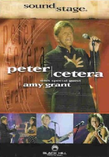 Soundstage: Peter Cetera with Special Guest Amy Grant (DVD, 2003) for ...