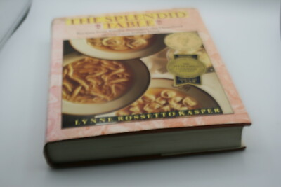 The Splendid Table Recipes from Emilia-Romagna by Lynne Rossetto Kasper ...