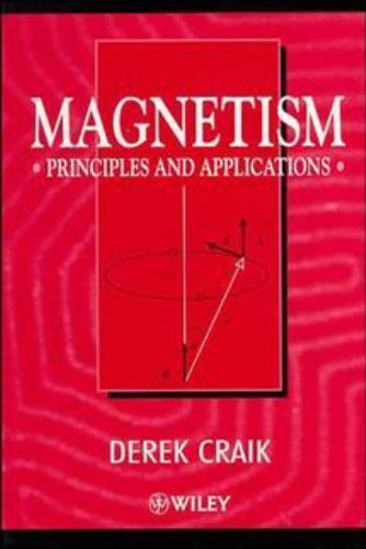 Magnetism : Principles and Applications by Derek J. Craik (1995, Trade ...