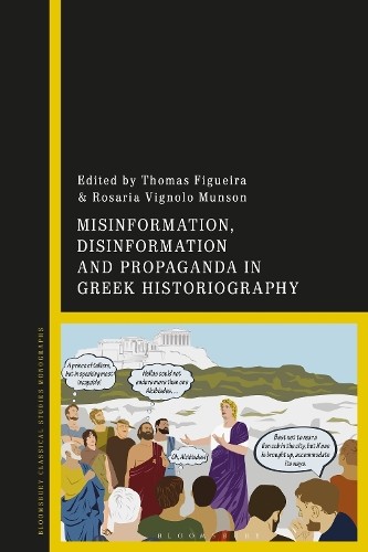 Misinformation, Disinformation, and Propaganda in Greek Historiography ...