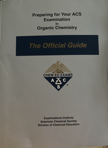Preparing for Your ACS Examination in Organic Chemistry (the Official ...