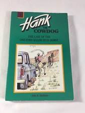 Hank the Cowdog Ser.: The Case of the One-Eyed Killer Stud Horse by ...