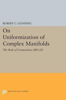 Robert C. Gunning On Uniformization of Complex Manifolds (Tascabile) | eBay