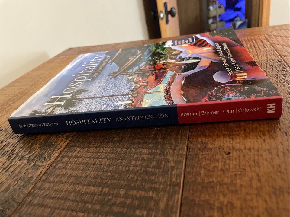 Hospitality : An Introduction by Rhett Brymer, Robert A Brymer, Lisa N ...