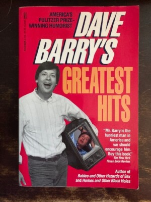 Dave Barry's Greatest Hits by Dave Barry (1989, Trade Paperback) | eBay