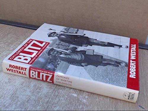 Children of the Blitz: Memories of Wartime Childhood - Hardcover - VERY ...