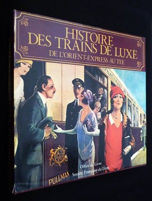 Histoire des trains de luxe, George Behrend | eBay