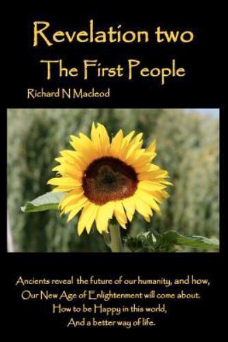 Revelation Two the First People by Richard MacLeod (2011, Trade ...