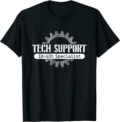 New Limited Funny Tech Support Computer Premium Gift Idea Tee T-Shirt ...