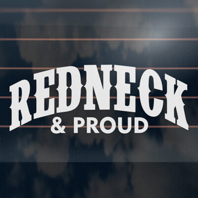 REDNECK & PROUD Sticker 200mm bogan bns ute country cowboy decal | eBay ...